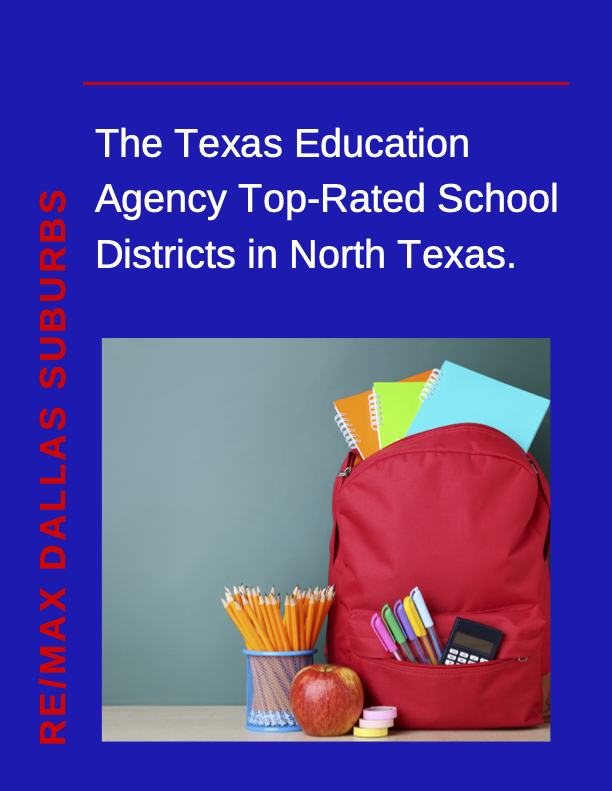 The Texas Education Agency Top-Rated School Districts in North Texas.