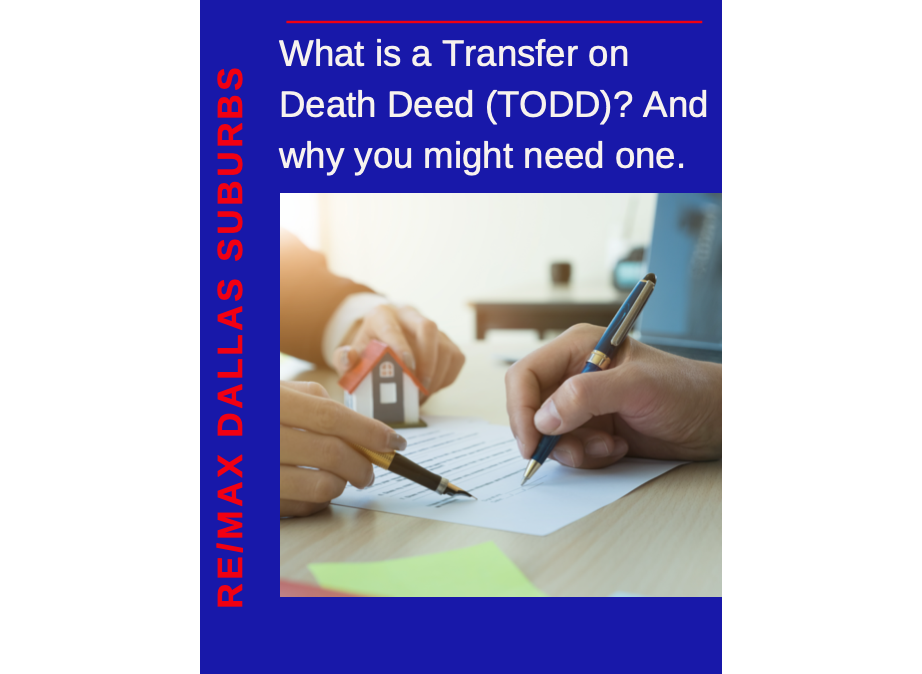 What is a Transfer on Death Deed (TODD)? And why you might need one.